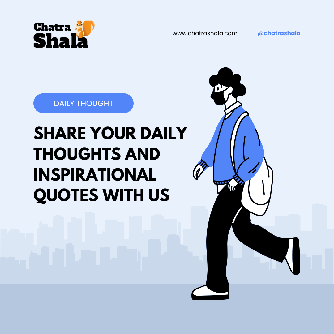 Daily Thought - Chatrashala